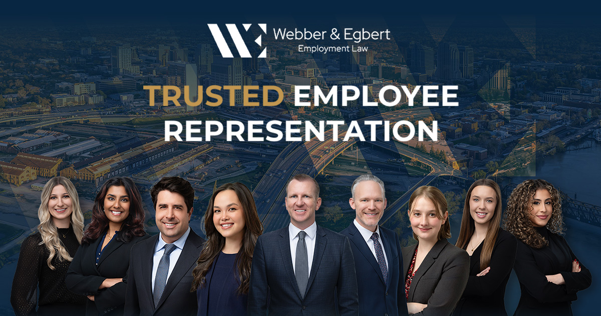Sacramento Employment Law Attorney | Webber & Egbert Employment Law, P.C.